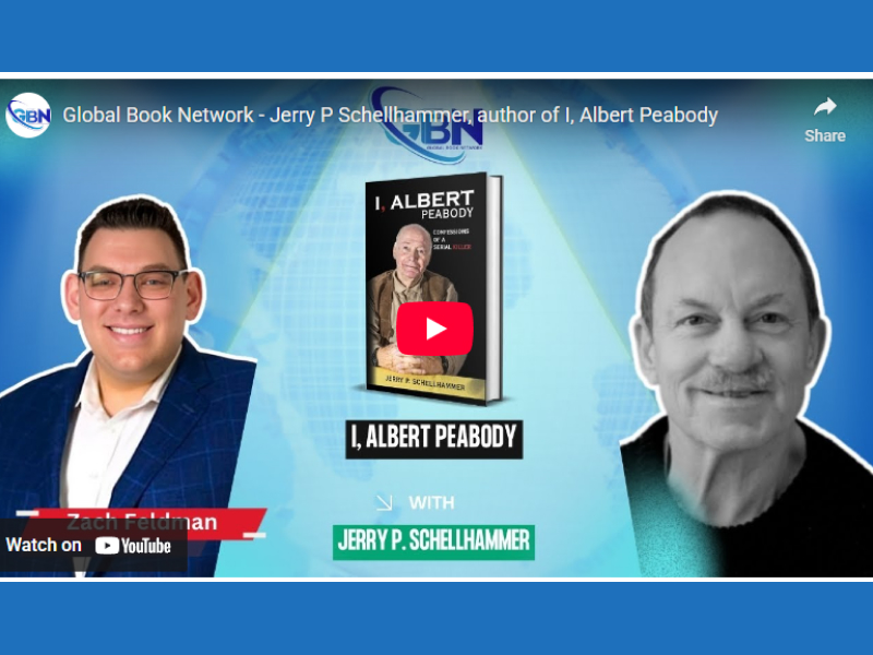 Global Book Network – Jerry P Schellhammer, author of I, Albert Peabody ...
